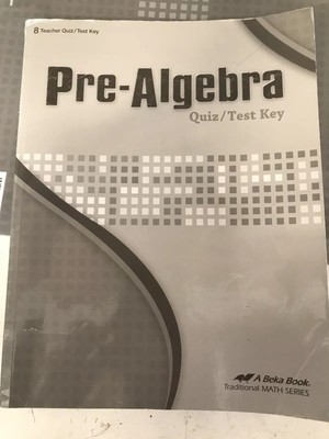 Abeka Pre-Algebra Quiz/Test Key 3rd Edition 8th Grade 8 EXCELLENT | eBay
