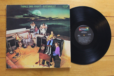 THREE DOG NIGHT "NATURALLY" LP 12" RECORD DUNHILL {DSX 50088} [47] | eBay