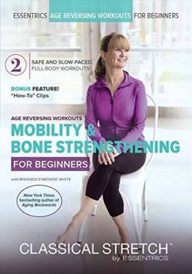 Age Reversing Workouts for Beginners: Mobility and Bone Strengthenin ...