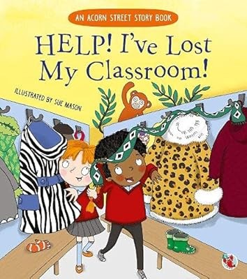 Acorn Street - Help Ive lost my classroom, , Used; Very Good Book | eBay