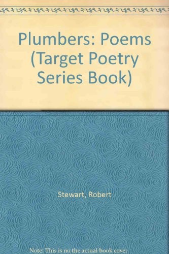 PLUMBERS (TARGET POETRY SERIES BOOK) By Robert Stewart - Hardcover ...