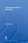 Towards Relational Sociology by Nick Crossley: New 9780415534277| eBay
