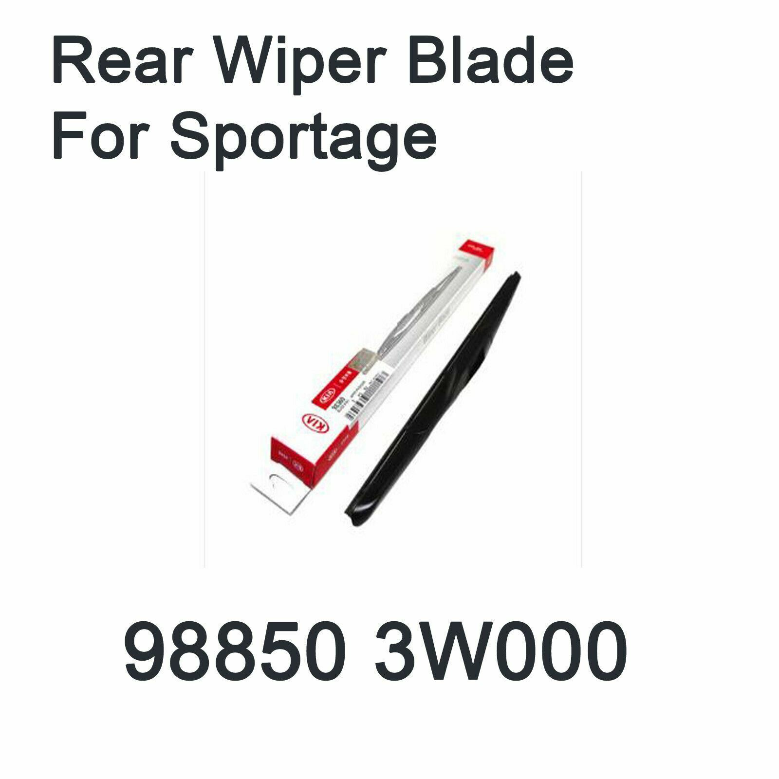 New OEM Rear Windshied Wiper Blade 98850 3W000 For Kia Sportage 2010 ...