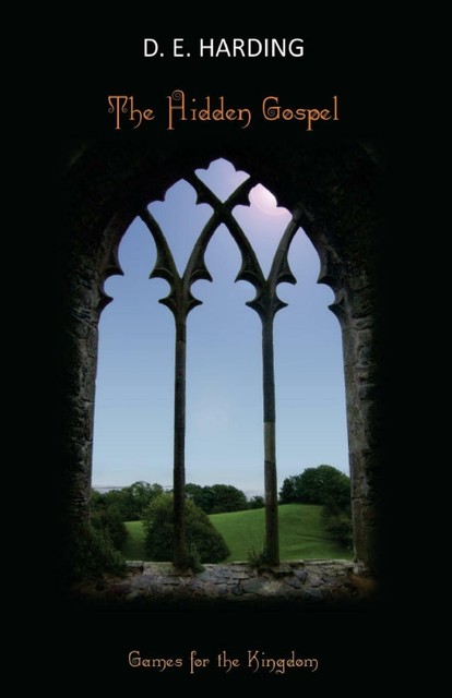 The Hidden Gospel von Douglas Edison Harding (2016, Taschenbuch) online ...