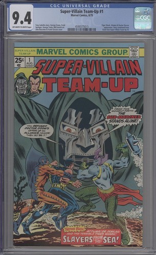 SUPER-VILLAIN TEAM-UP #1 CGC 9.4 DOCTOR DOOM & SUB-MARINER APPEARANCE ...
