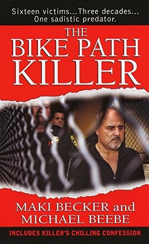 THE BIKE PATH KILLER By Michael Beebe & Maki Becker *Excellent ...