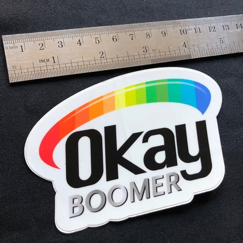 "OKAY BOOMER" STICKER 4.5" CENTRUM SPOOF DECAL GEN X Z MILLENIAL HUMOR ...