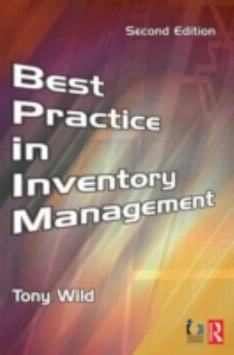 Best Practice in Inventory Management Paperback Tony Wild 9780750654586 ...