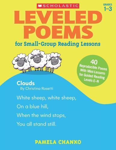 Leveled Poems for Small-Group Reading Lessons : 40 Just-Right Poems for ...