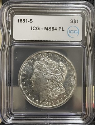 MS64 PL 1881-S Silver Morgan Dollar ICG MS64 PL PROOF LIKE Mirrors DMPL ...
