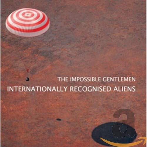 Impossible Gentlemen Internationally Recognised Aliens CD SRCD432 NEW | eBay