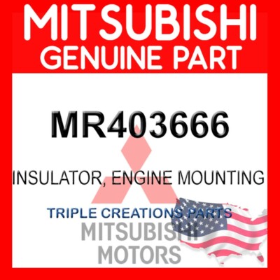 GENUINE OEM MITSUBISHI MR403666 INSULATOR, ENGINE MOUNTING | eBay