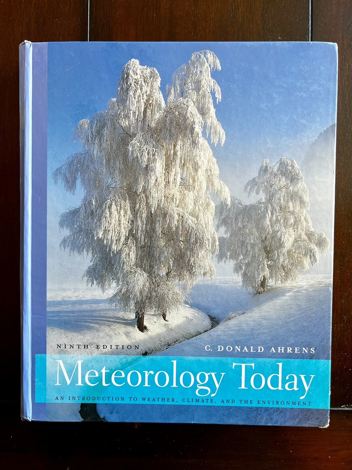 Meteorology Today 9th, C. Donald Ahrens ( GOOD/ UNMARKED ...