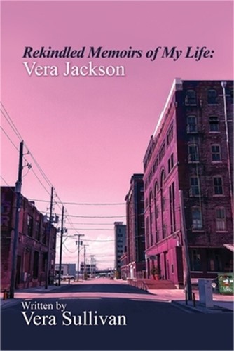 Rekindled Memoirs of My Life: Vera Jackson (Paperback or Softback ...