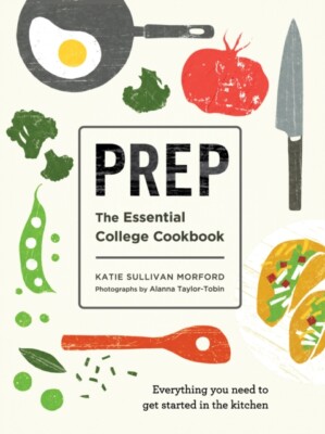 Prep by Katie Sullivan Morford 9781611806106 NEW Paperback ...