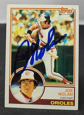 JOE NOLAN Signed Autographed 1983 Topps Baseball Cards #242 Baltimore ...