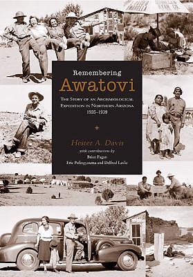 Remembering Awatovi : The Story of an Archaeological Expedition in ...