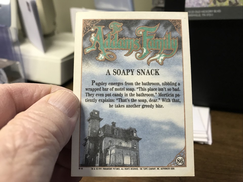 RARE ADDAM'S FAMILY 1991 PARAMOUNT MOVIE TOPPS CARD # 86 A SOAPY SNACK ...