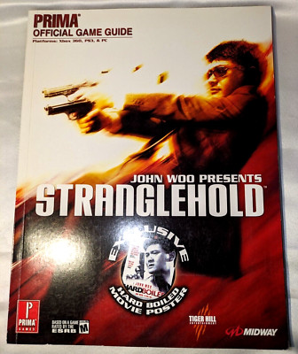 John Woo Presents Stranglehold Prima Official Game Guide (Xbox 360, PS3 ...