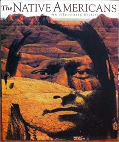 The Native Americans: An Illustrated History | eBay