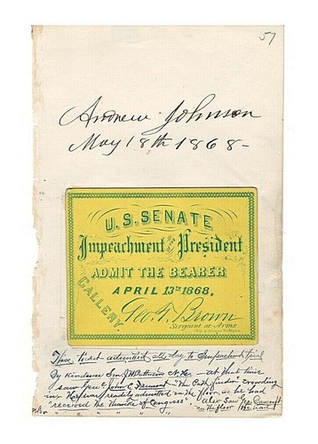 Andrew Johnson Autograph With Senate Gallery Pass For Impeachment (1868 ...