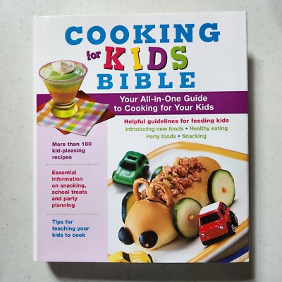 The Cooking for Kids Bible by Publications International Ltd. 2013 | eBay