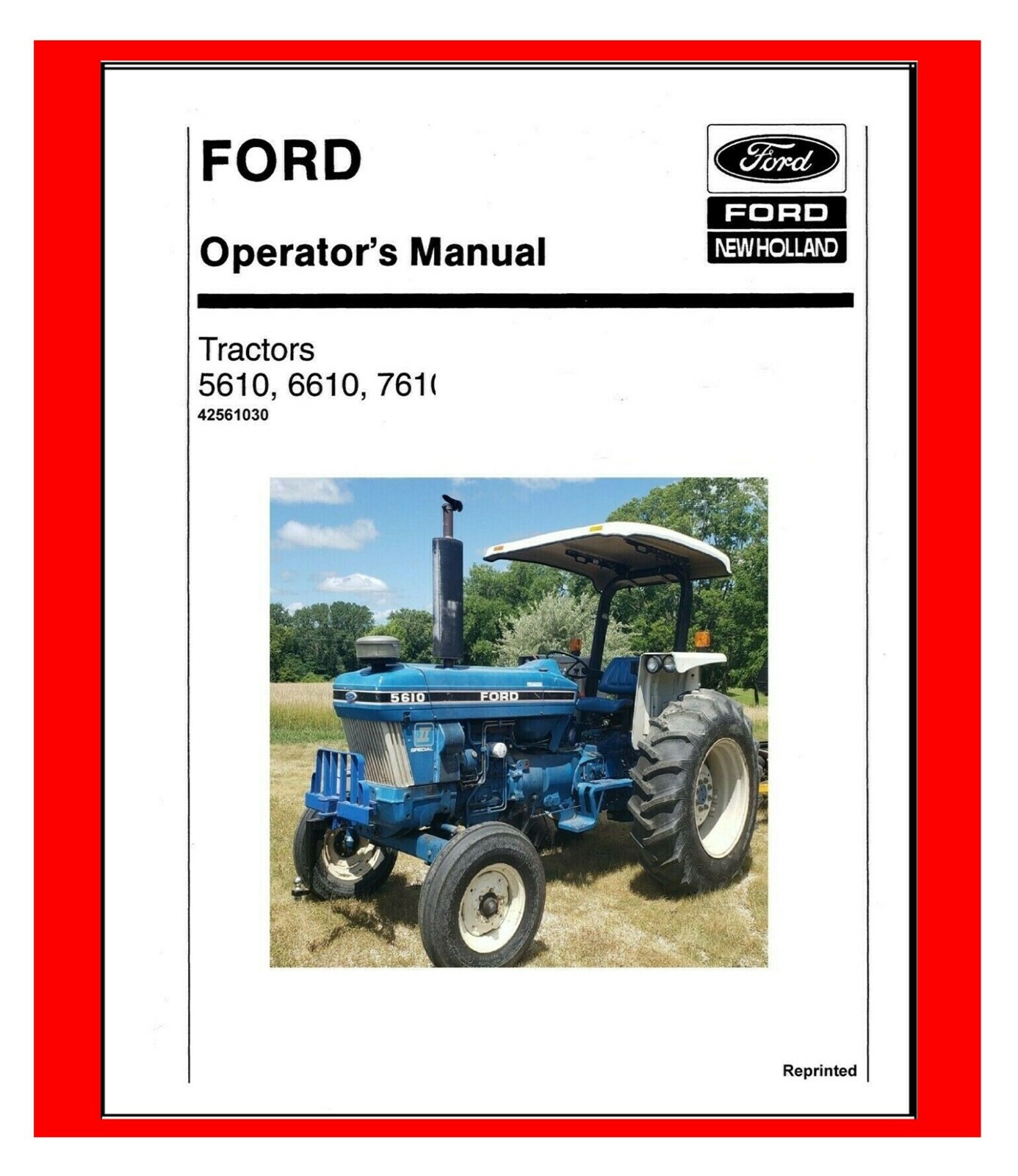 5610, 6610, 7610 Tractor Instructions & Maintenance Manual Fits Ford ...