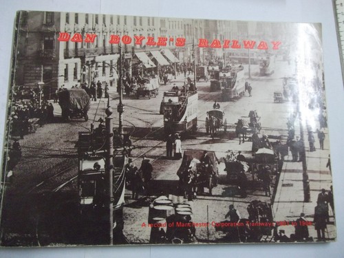 DAN BOYLE'S RAILWAY 1901 / 1906 - 100 PAGE BOOK - PUB. 1974 | eBay UK