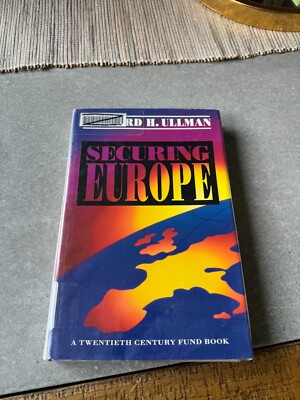 Securing Europe By Richard H. Ullman twentieth century Book (Librarry ...