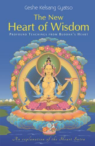 New+Heart+of+Wisdom+%3A+Profound+Teachings+from+Buddha%27s+Heart+by ...