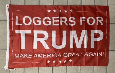 Loggers For Donald Trump Flag FREE USA SHIP MAGA Save America Freedom ...