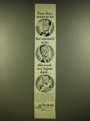 1945 Ingram Shaving Cream Ad - Even faces tender as his feel wonderful ...