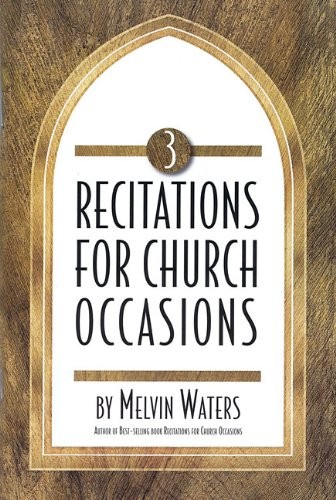 RECITATIONS FOR CHURCH OCCASIONS NO. 3 (LILLENAS DRAMA) By Melvin ...