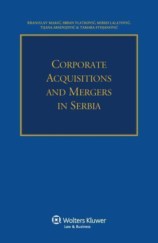 Corporate Acquisitions and Mergers in Serbia by Branislav Maric, Tijana ...