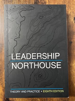 Leadership - Theory and Practice by Northouse, 8th Edition | eBay