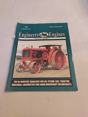 2006 Feb./March, Engineers & Engines Magazine For Steam, Gas, Tractor ...