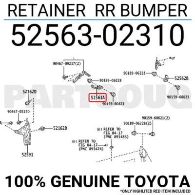 5256302310 Genuine Toyota RETAINER RR BUMPER 52563-02310 | eBay