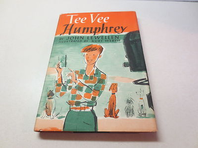 Tee Vee Humphrey by John Lewellen vintage 1958 Weekly Reader hardcover ...
