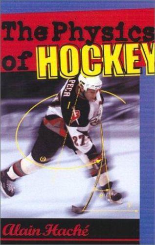 Physics of Hockey by Alain Haché (2002, Hardcover) online kaufen | eBay