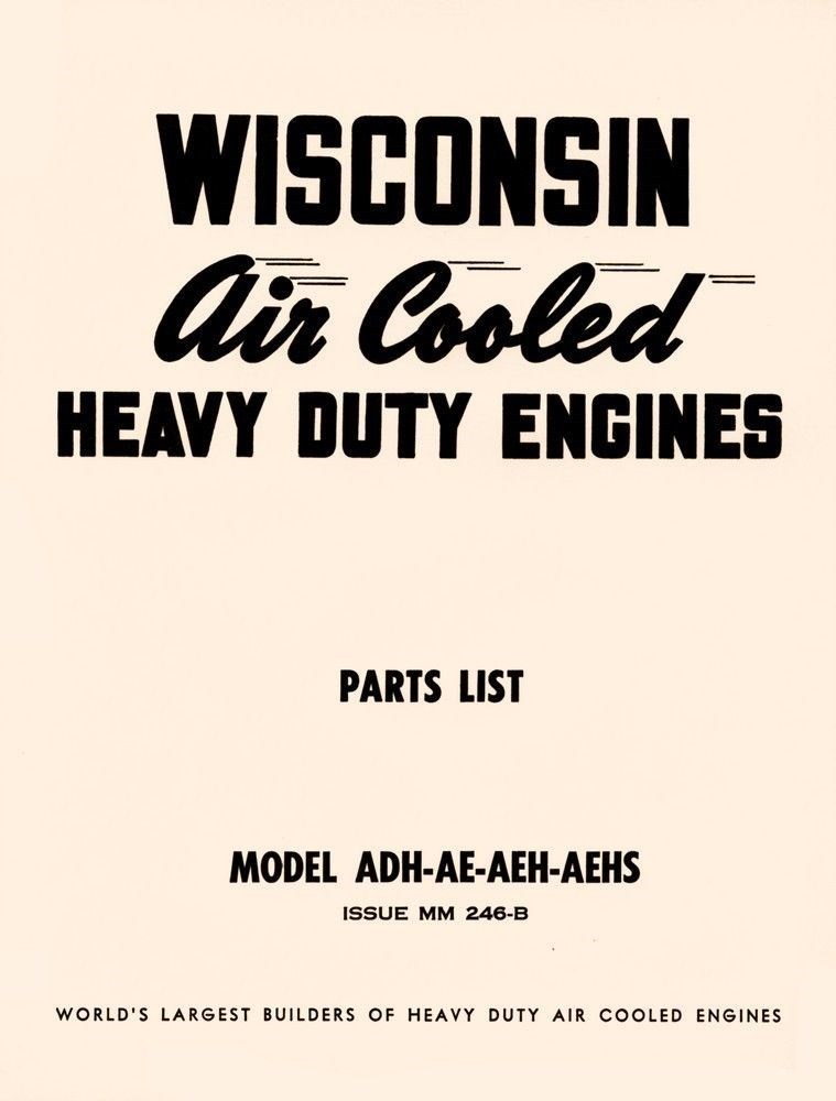 WISCONSIN ADH-AE-AEH-AEHS Cooled Engine Parts Manual | eBay