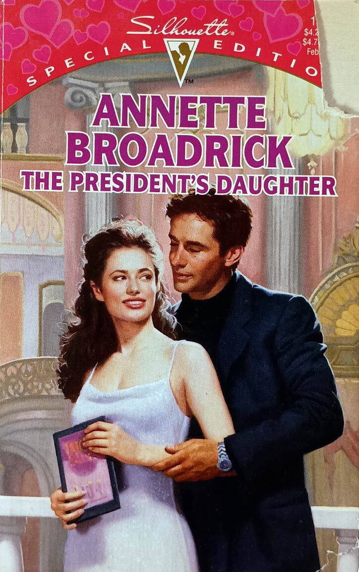 The President's Daughter (Silhouette Special Edition #1226) by Annette ...