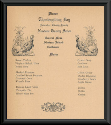 1927 Alcatraz Thanksgiving Dinner Menu Reprint On 90 Year Old Paper ...