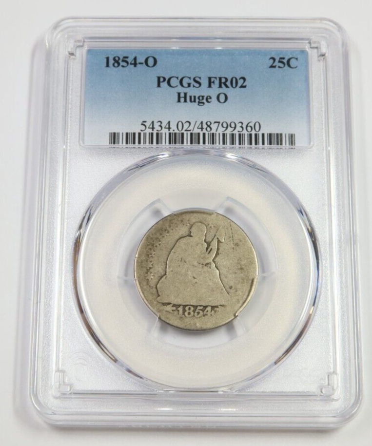 1854 O PCGS FR02 HUGE O - Seated Liberty Quarter 25c Cent US Coin ...