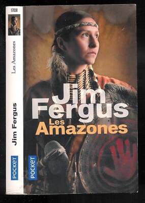Jim Fergus : Les Amazones - N° 17658 " Editions Pocket " | eBay