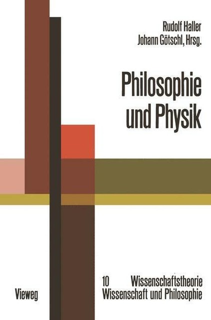 Philosophie und Physik von Johann Götschl Rudolf Haller (1975 ...