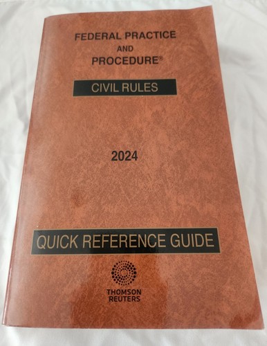 Federal Practice Procedure Civil Rules 2024 Quick Reference Guide Vol 12B B006 | eBay