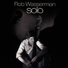 ROB WASSERMAN - Solo - CD - Live - **Mint Condition** 11661017924| eBay