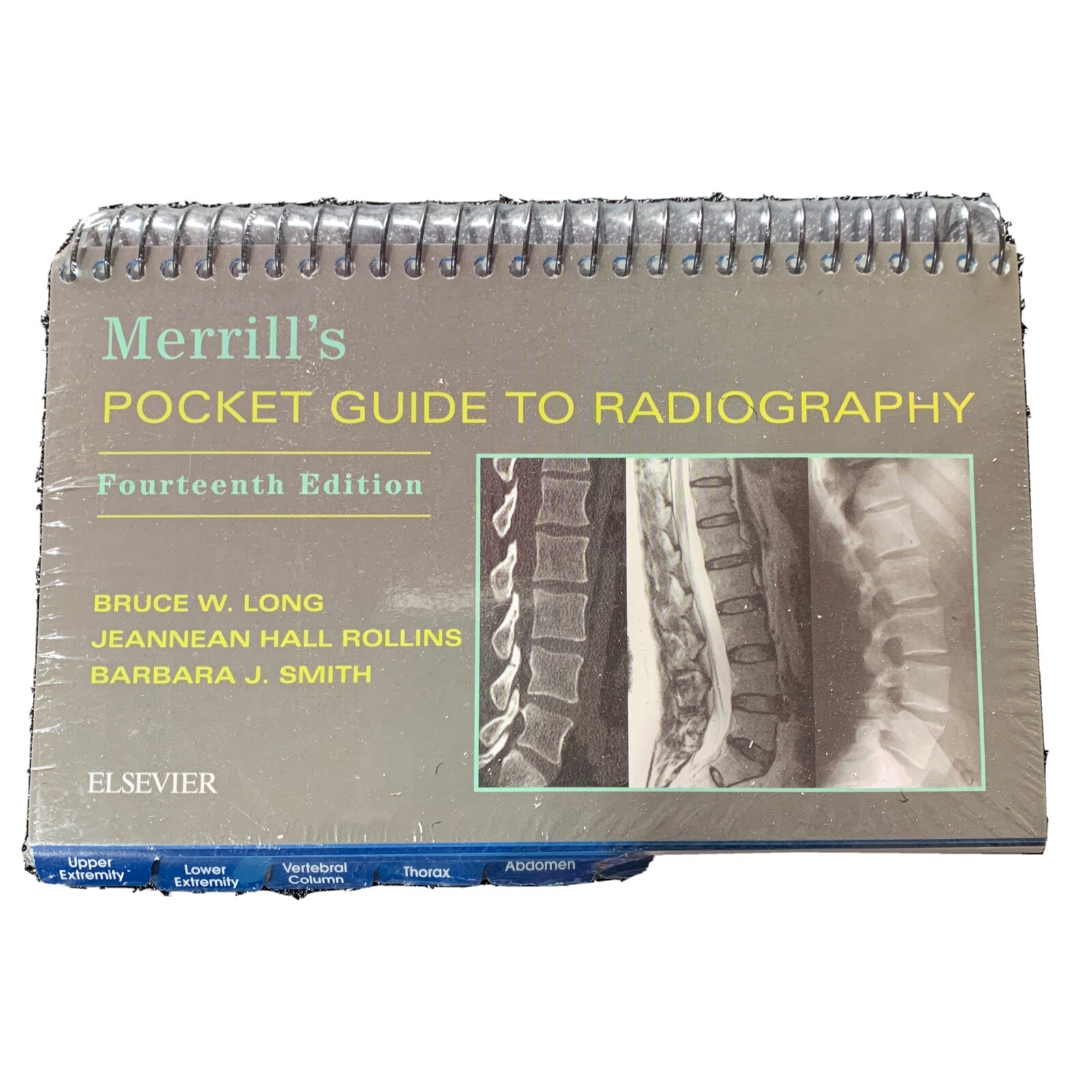 Merrill's Pocket Guide to Radiography by Barbara J. Smith and Bruce W ...