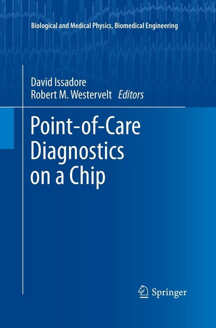 Point-Of-Care Diagnostics On A Chip von David Issadore Robert M ...