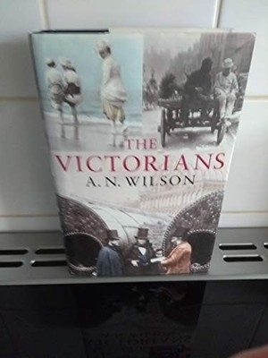 The Victorians, Wilson, A. N. 9780091794217 | eBay